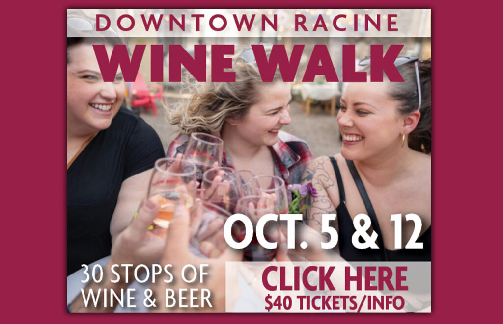 Join 96.5 WKLH at the Downtown Racine Wine Walk - 96.5 WKLH