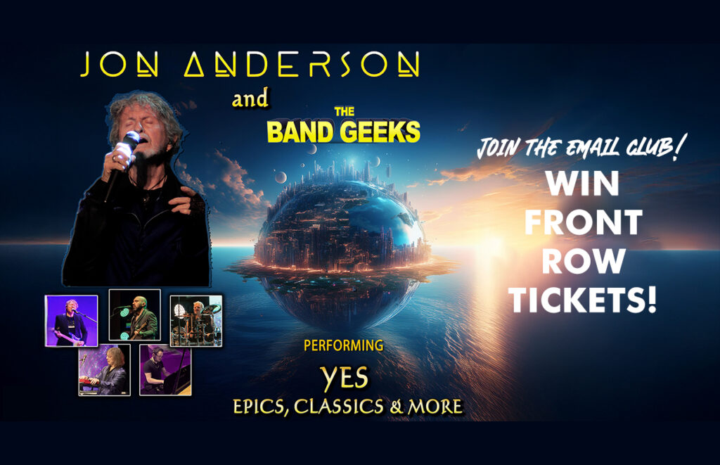Jon Anderson & His Band of Geeks Tickets! - 96.5 WKLH