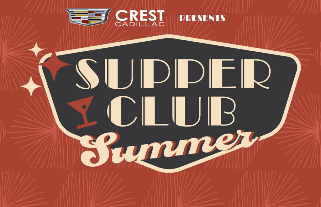 Supper Club Summer! - 96.5 WKLH